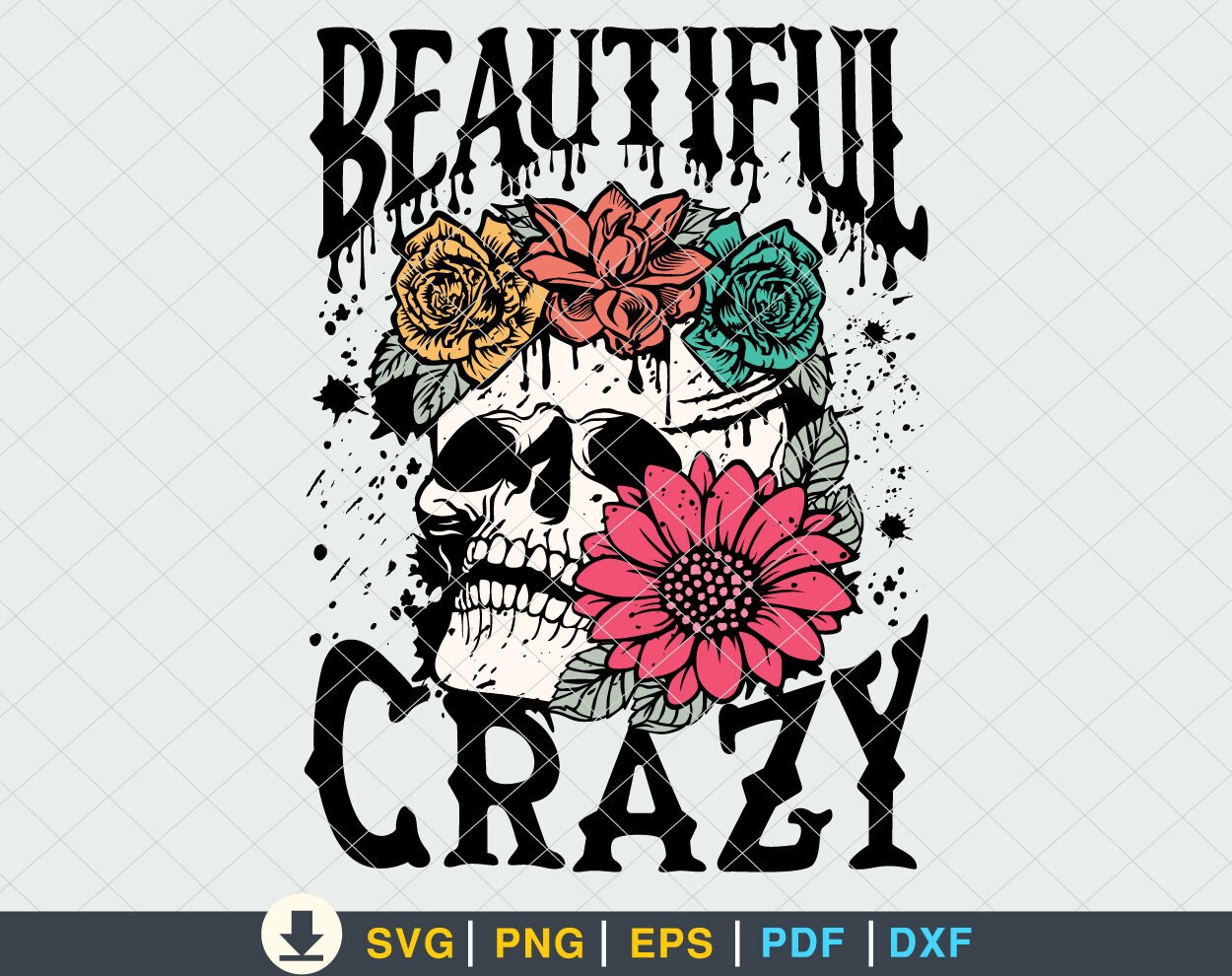 Beautiful Crazy PNG SVG, Beautiful Crazy With Floral Svg, Country ...