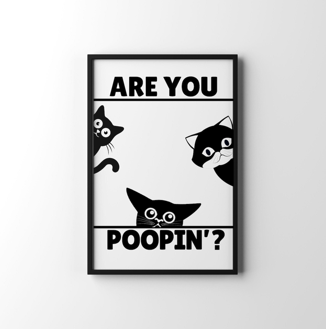 Are You Pooping Poster, Printable Funny Wall Art, Where Shit Happens ...