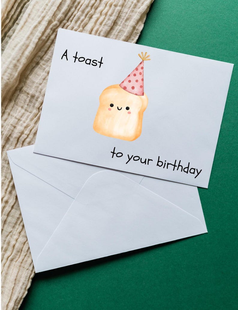 Cute Toast Birthday Card Printable, Funny Birthday Card, Kawaii Food ...