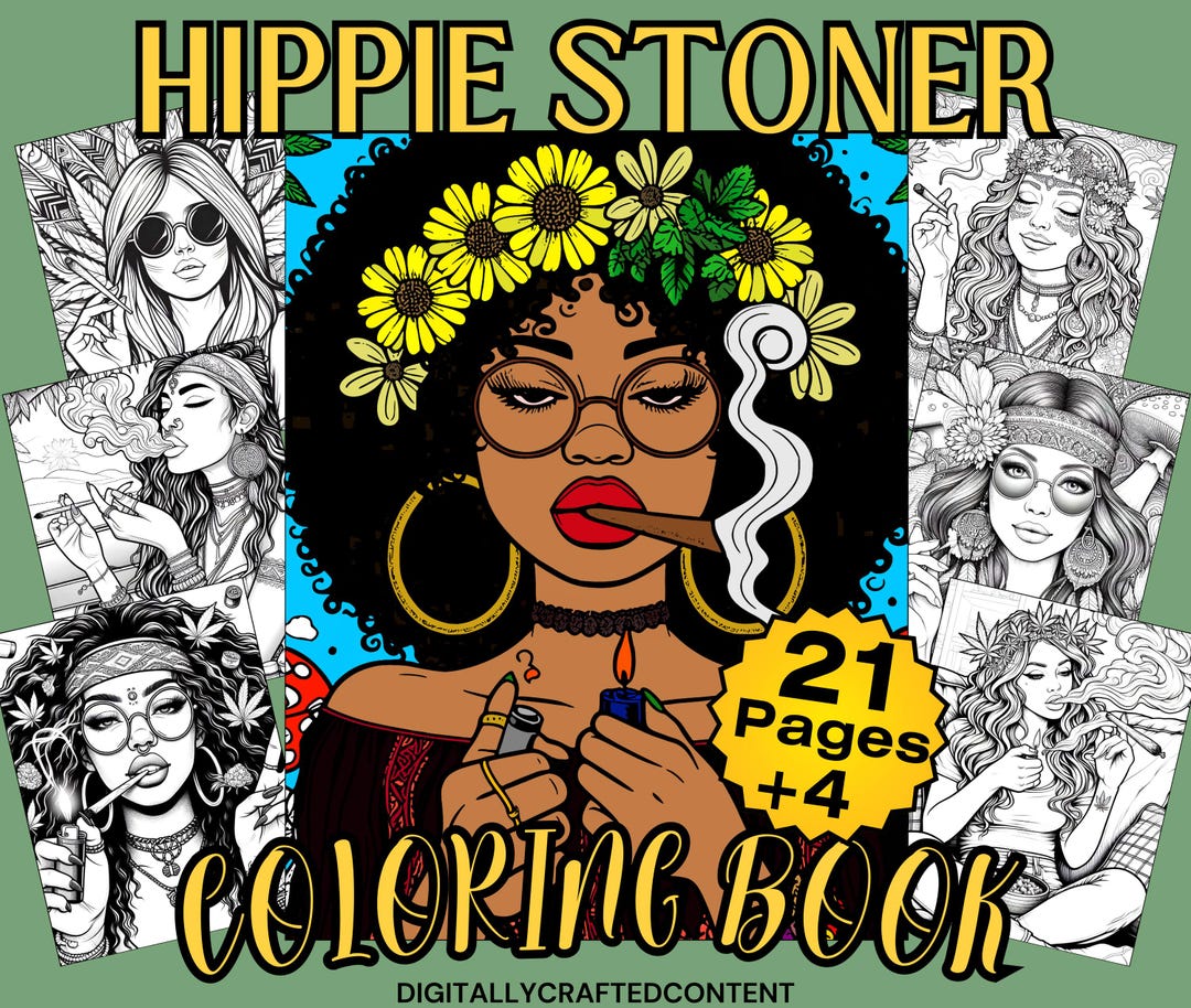 21 Hippie Stoner Girl Adult Coloring Book. Printable, Digital Coloring Pages for Hippies and ...