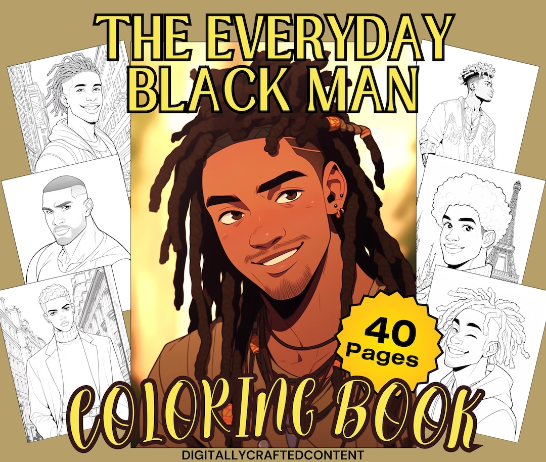 40 Black Men Coloring Pages | the Everyday Black Man Coloring Book for ...