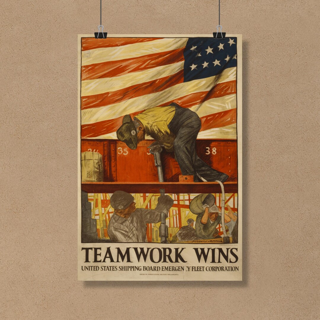 Teamwork Wins, WWI Propaganda Poster 1917 American Propaganda Poster US ...