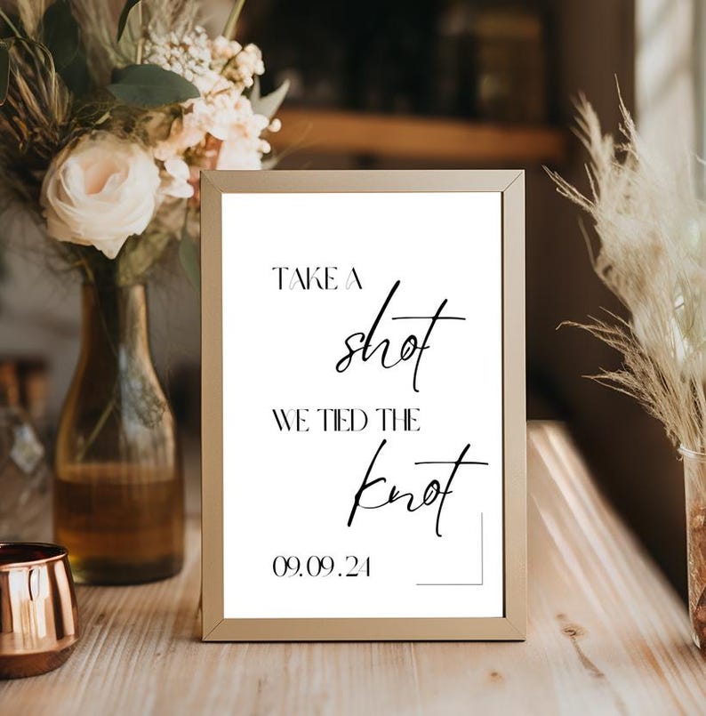 Take a Shot We Tied the Knot Sign Template Wedding Shot Sign Bar Sign ...