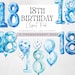 18th Birthday Boy Png, Blue Watercolor 18 Clipart, Hello Eighteen Years ...
