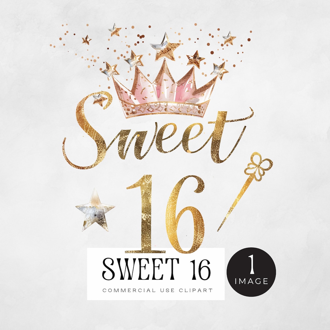 Sweet Sixteen Queen Png | SINGLE IMAGE | Birthday Girl Princess Gold ...
