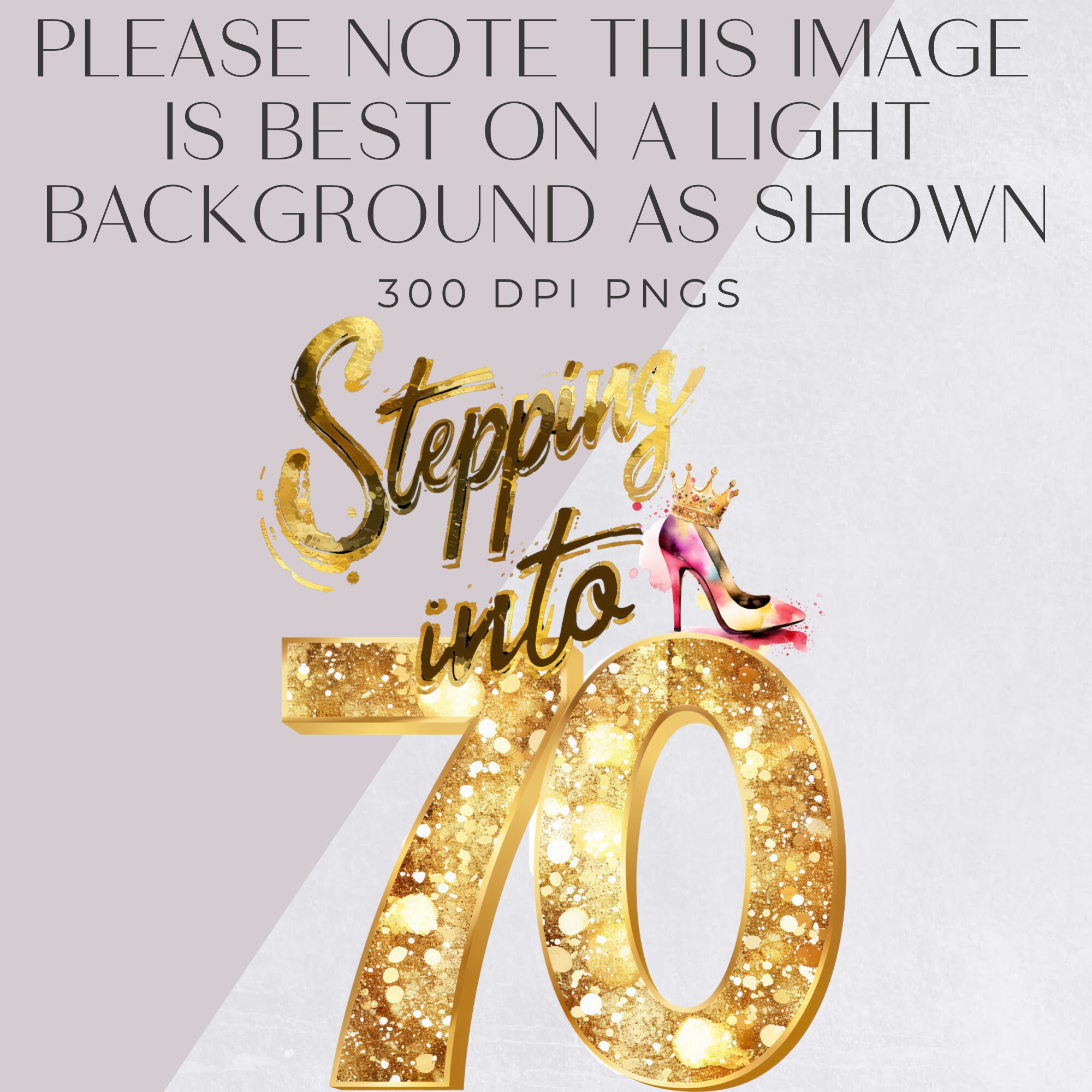 70 Years Png | SINGLE IMAGE | Stepping Into My 70th Birthday Clipart ...