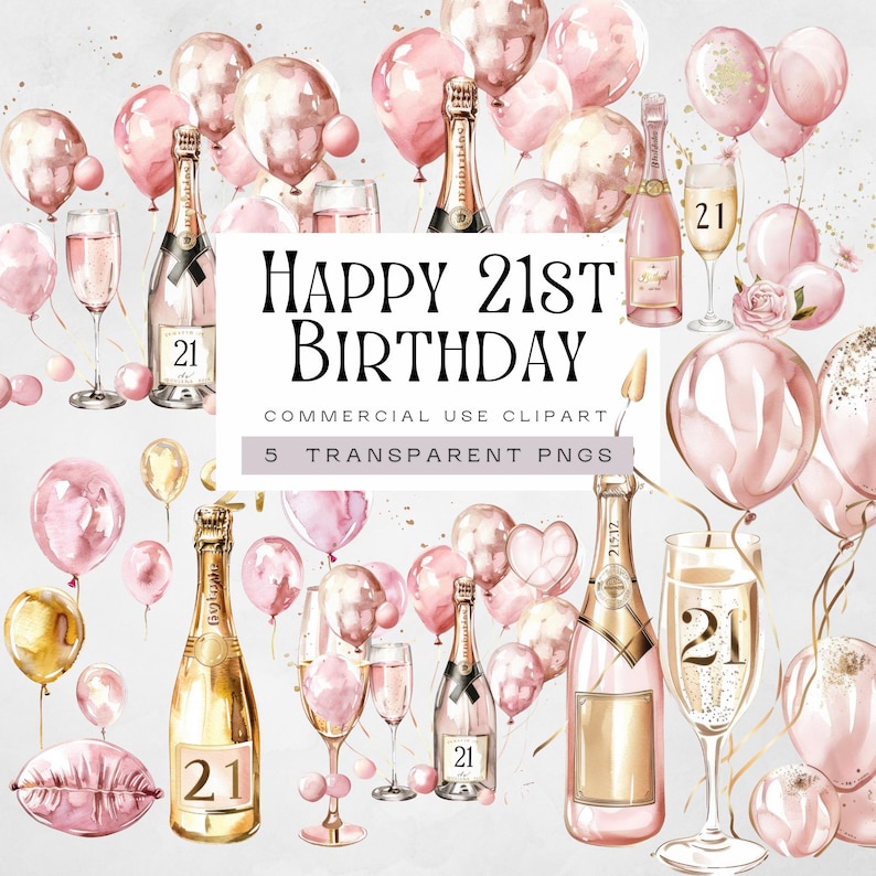 21st Birthday for A Girl Png, Pink and Gold Champagne Bottle and Glass ...