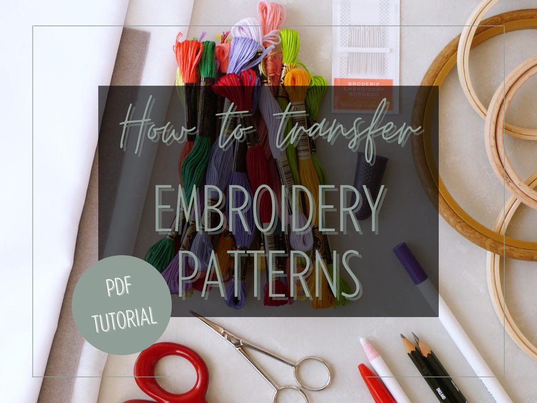 How to Transfer Embroidery Patterns, Hand Embroidery Beginner Tutorial ...