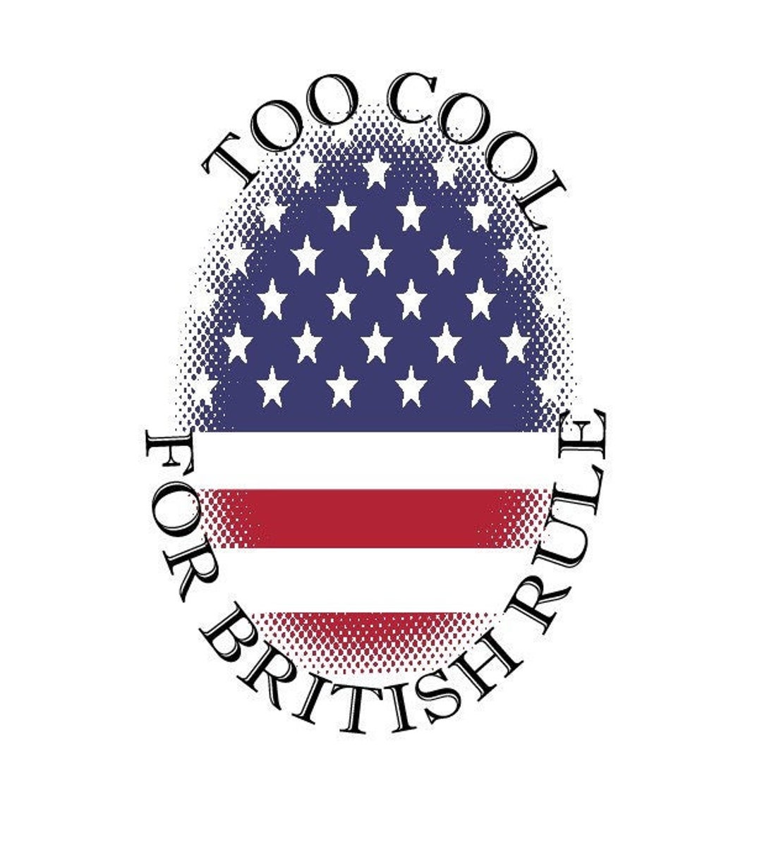 Too Cool for British Rule, 1776, Forth of July, PNG SVG - Etsy