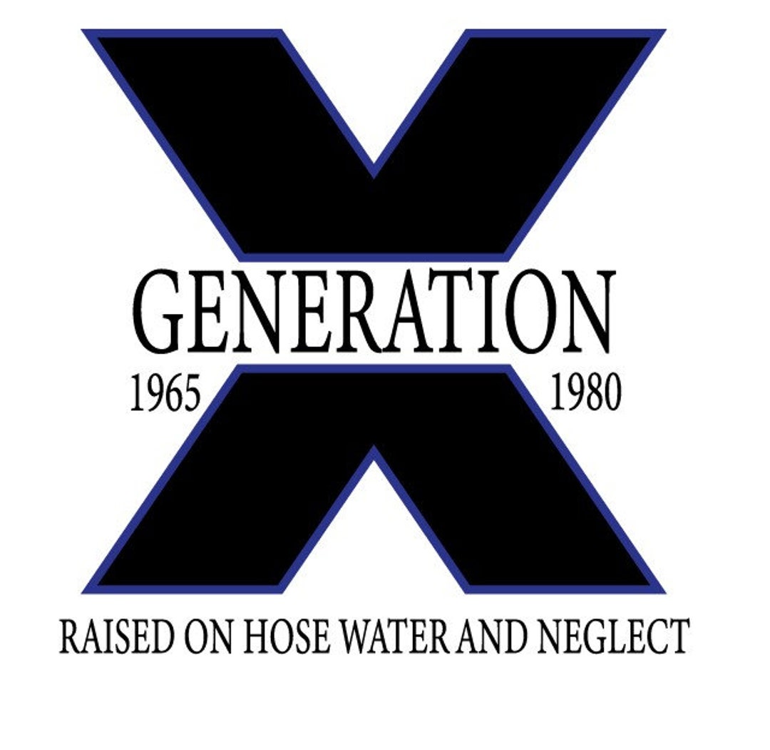 Genx, Generation X Raised on Hose Water and Neglect SVG, PNG - Etsy