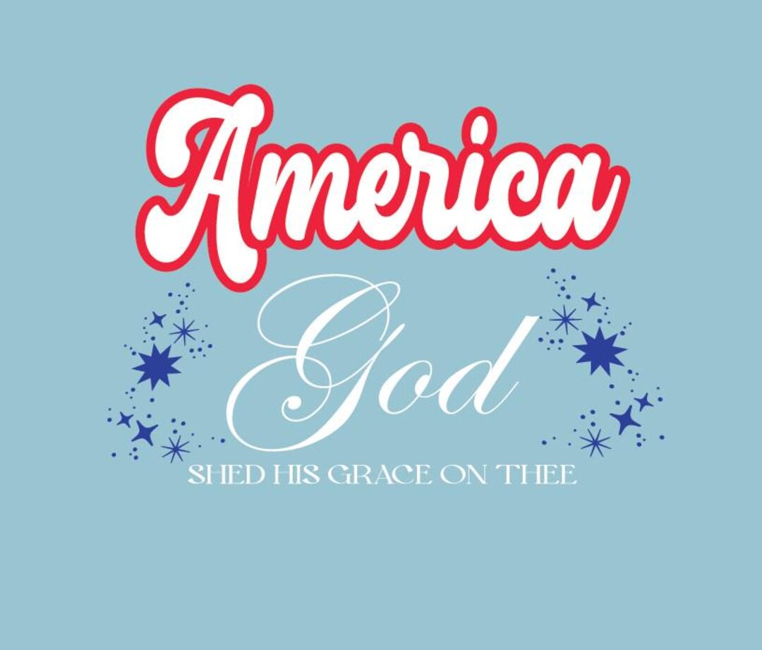 America, God Shed His Grace, PNG SVG - Etsy