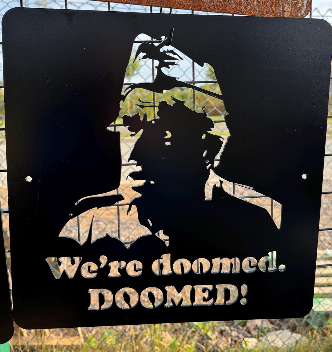 Metal Wall Art, Dads Army, Were Doomed , Funny Sign, Steel Sign ...