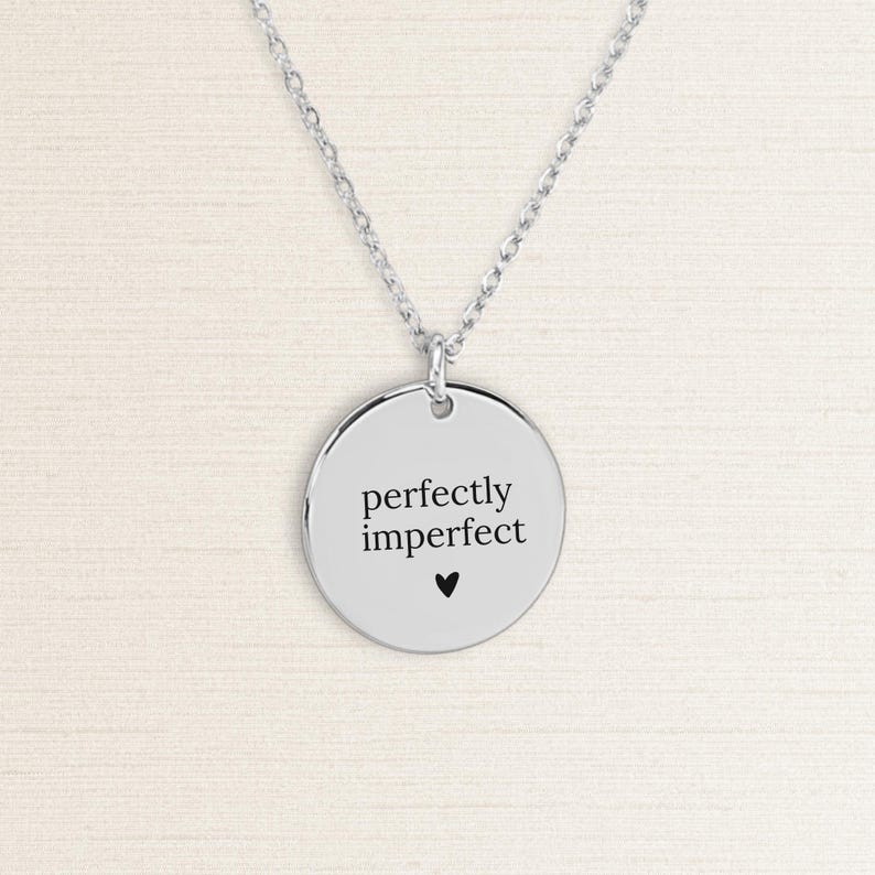 Perfectly Imperfect Necklace, Self Love Jewerly Gift for Her, Custom ...
