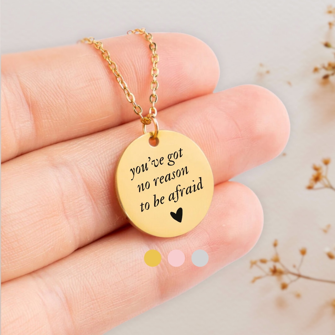 You've Got No Reason to Be Afraid Necklace, Taylor's Inspired Jewelry ...
