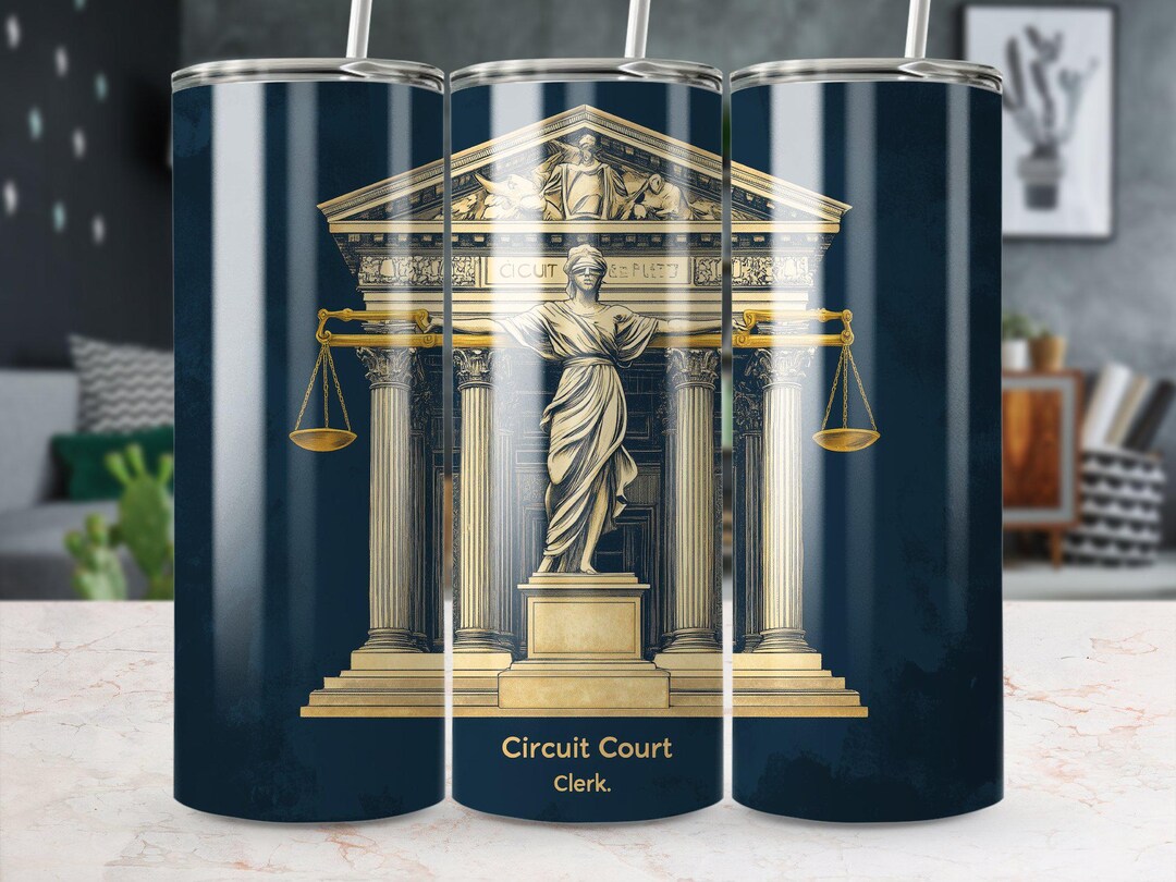 Circuit Court Clerk Justice PNG for 20 Oz Tumbler Wrap | Legal Theme ...