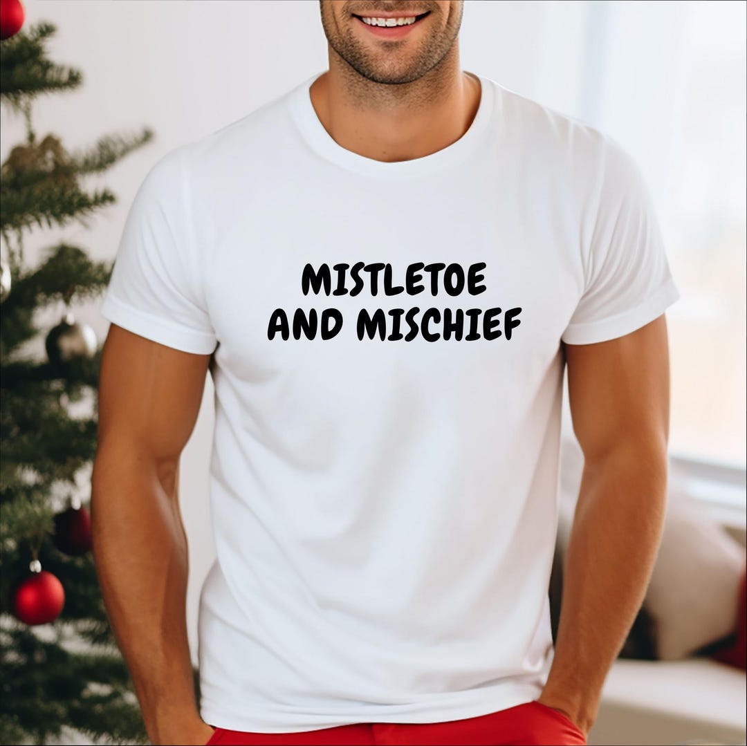 Mistletoe and Mischief Christmas Shirt Christmas Gift Merry Christmas ...