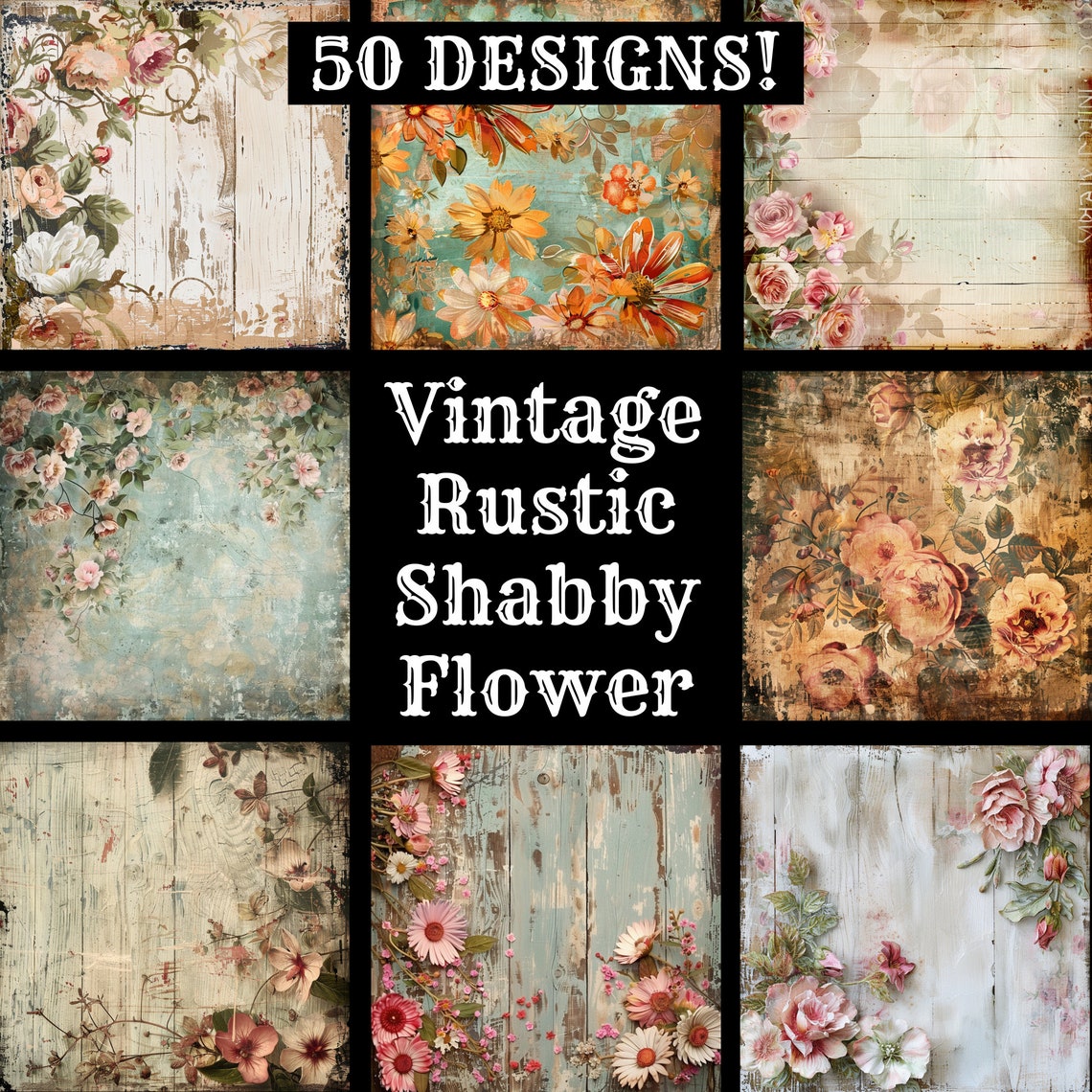 Vintage Rustic Shabby Flower Paper, Rustic Shabby Flower Printable ...