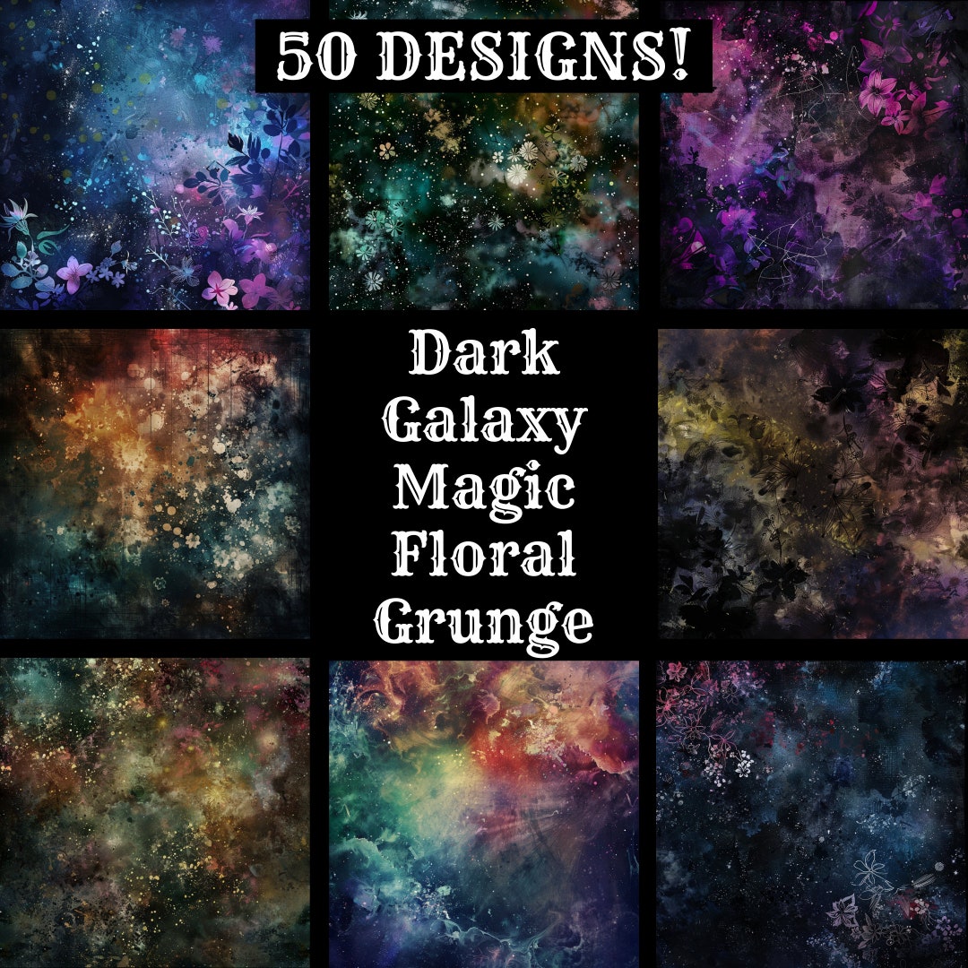 Dark Galaxy Floral Grunge Digital Paper: 50 PNG Designs (digital ...