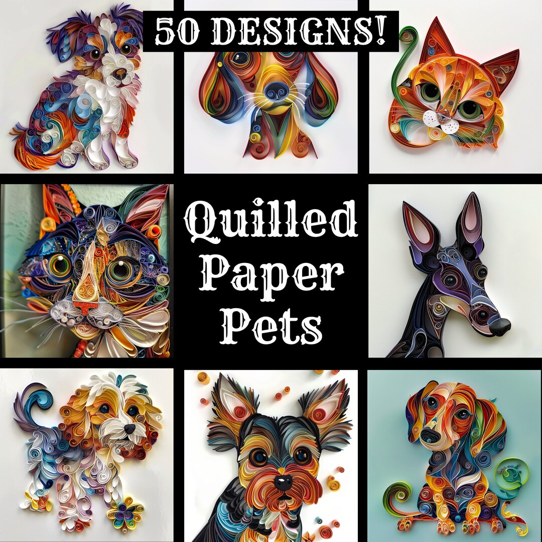 Quilled Paper Pets Paper, Quilled Paper Pets Printable Paper, Quilling ...