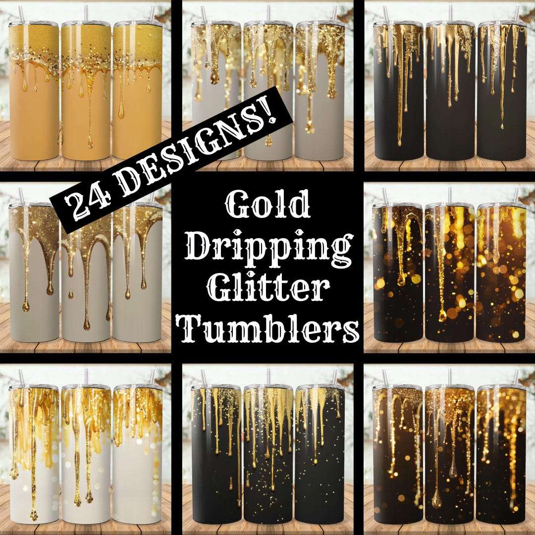 Gold Glitter Dripping Tumbler Wrap Bundle: 24 PNG Designs (digital ...
