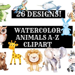 Watercolor Animals A-Z Clipart - Animal Alphabet Clipart - Instant ...