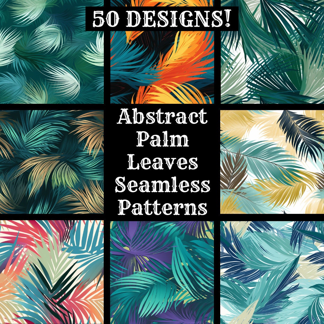 Abstract Palm Leaves Seamless Pattern: 50 PNG Digital Papers (digital ...