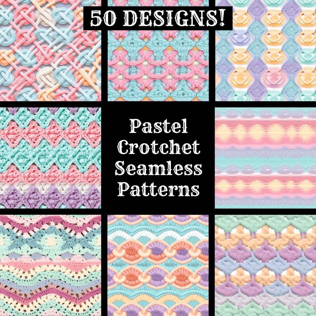 Pastel Crochet Seamless Patterns: 50 PNG Digital Papers (digital ...