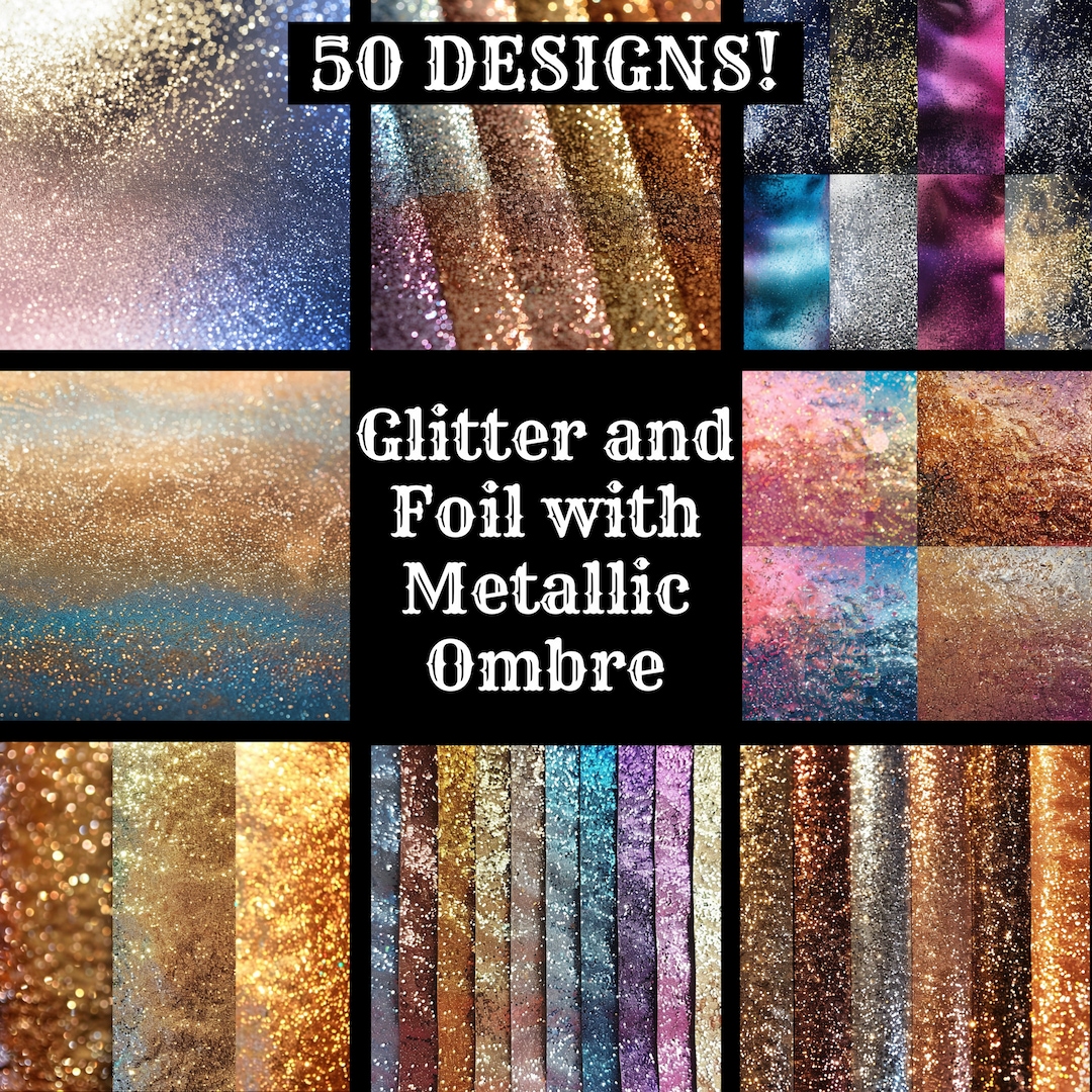 Glitter and Foil With Metallic Ombre Paper, Glitter Printable Paper ...