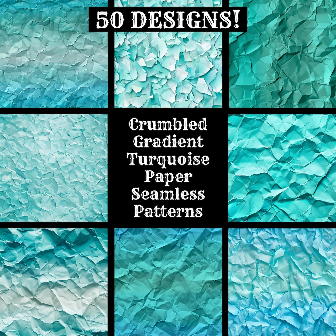 Turquoise Crumbled Paper: Gradient Seamless Textures (digital Download ...