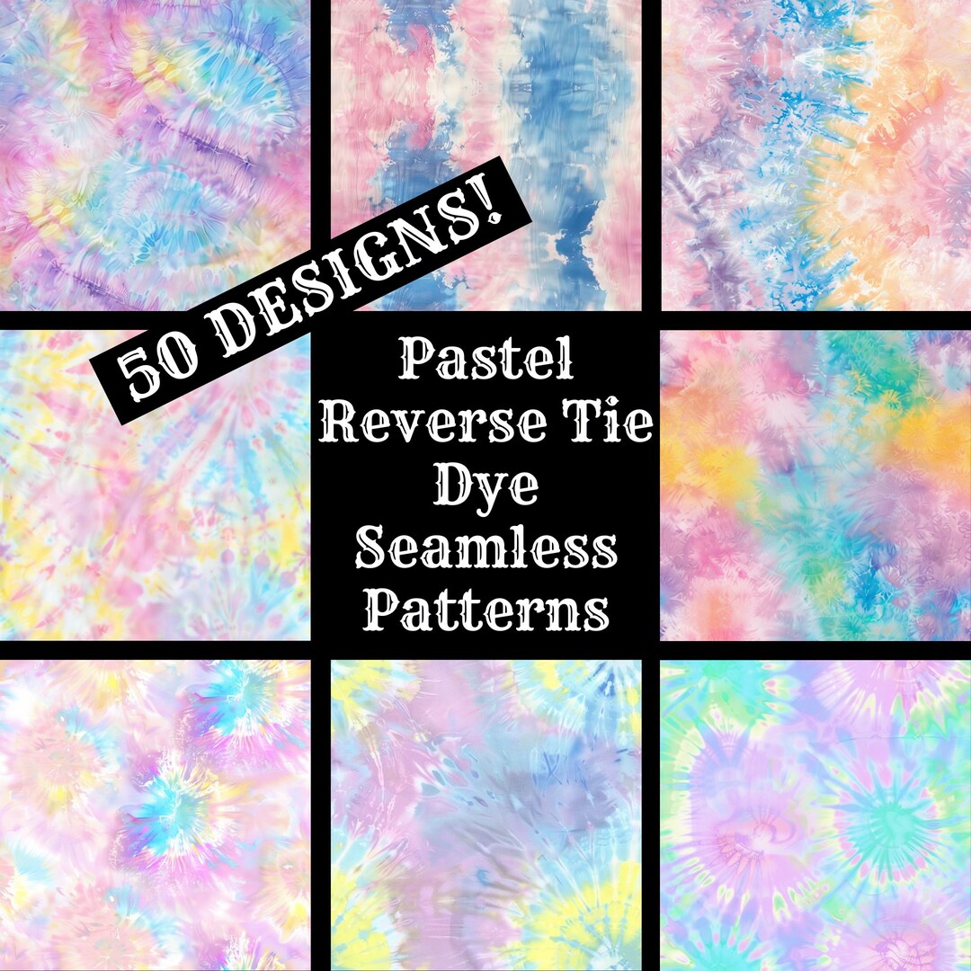 Pastel Reverse Tie Dye Seamless Patterns: 50 PNG Digital Papers ...