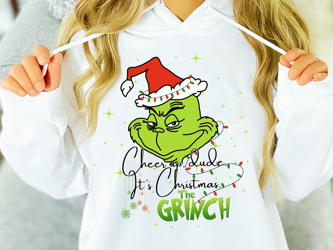 Cheer Up Dude It's Christmas Grinch PNG Grinch - Etsy Australia