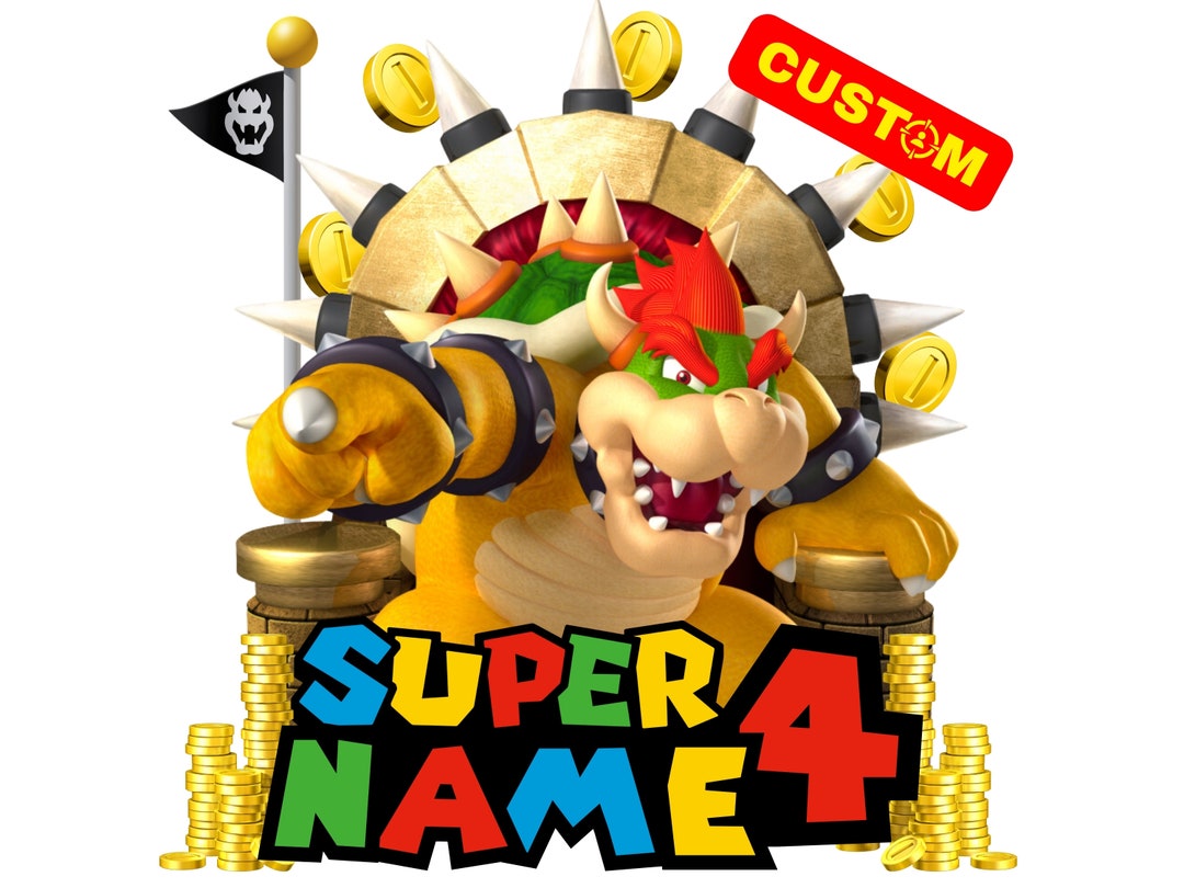 Personalized Super Mario Bowser Custom PNG Clipart, Super Mario Bowser ...