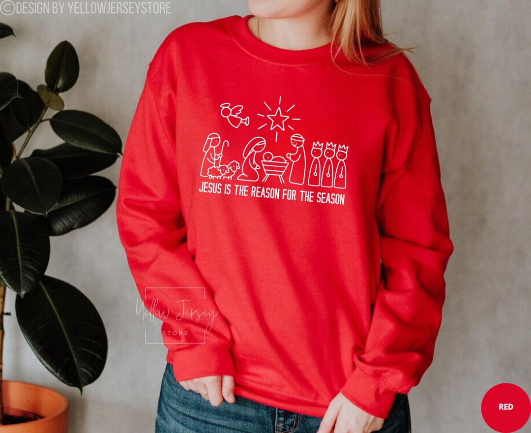 Nativity Sweater, Jesus is the Reason for the Season Christmas ...