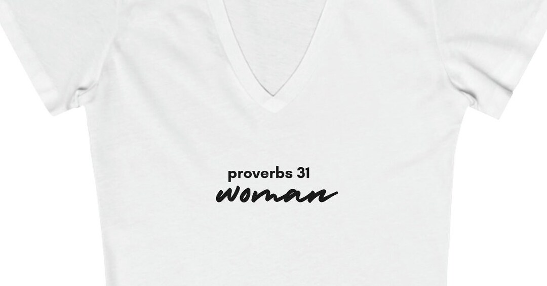 Proverbs 31 Woman Short Sleeve Deep V Neck T Shirt Etsy