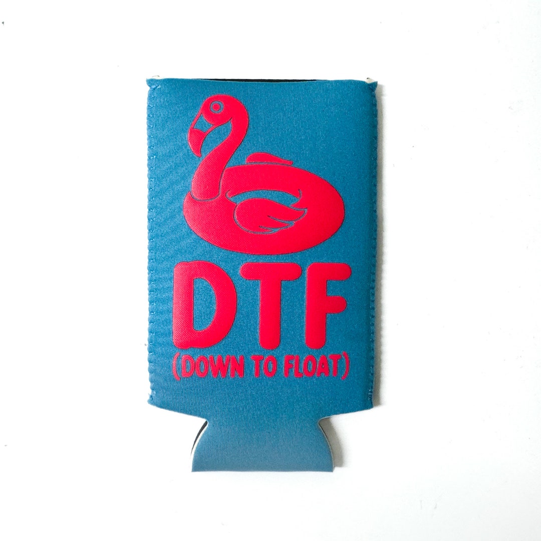 DTF Down to Float Koozie - Etsy
