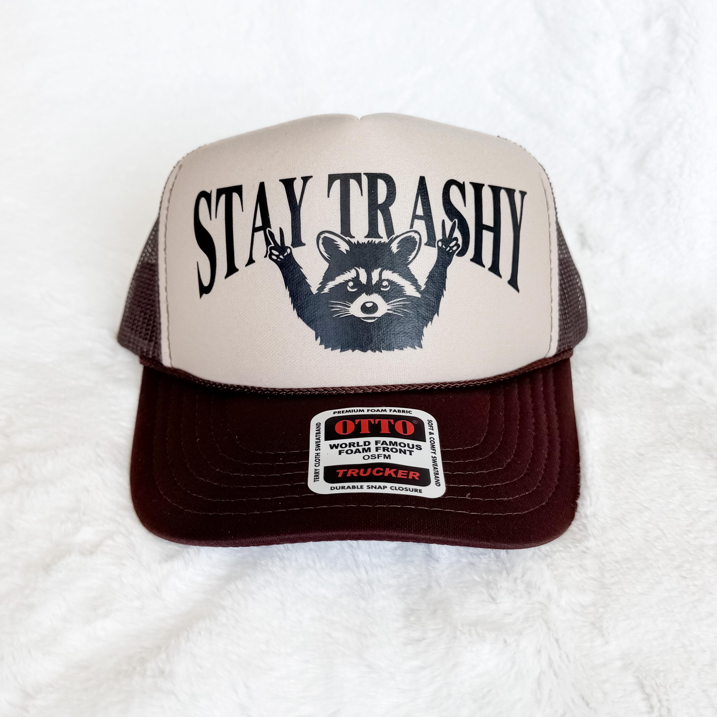Stay Trashy Trucker Hat - Etsy