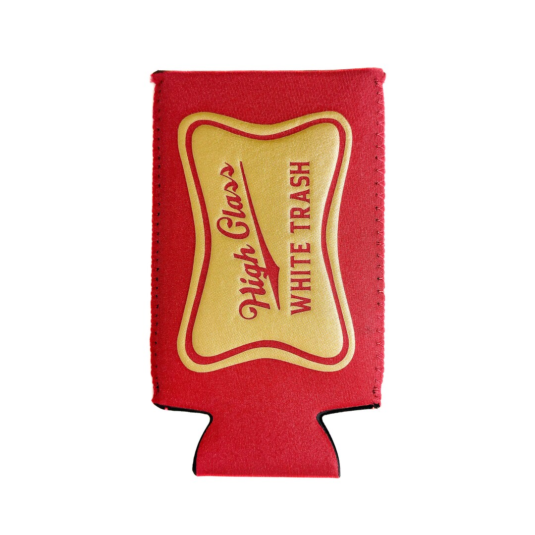 High Class White Trash Slim Can Cooler - Etsy