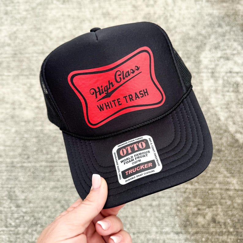 High Class White Trash Trucker Hat - Etsy