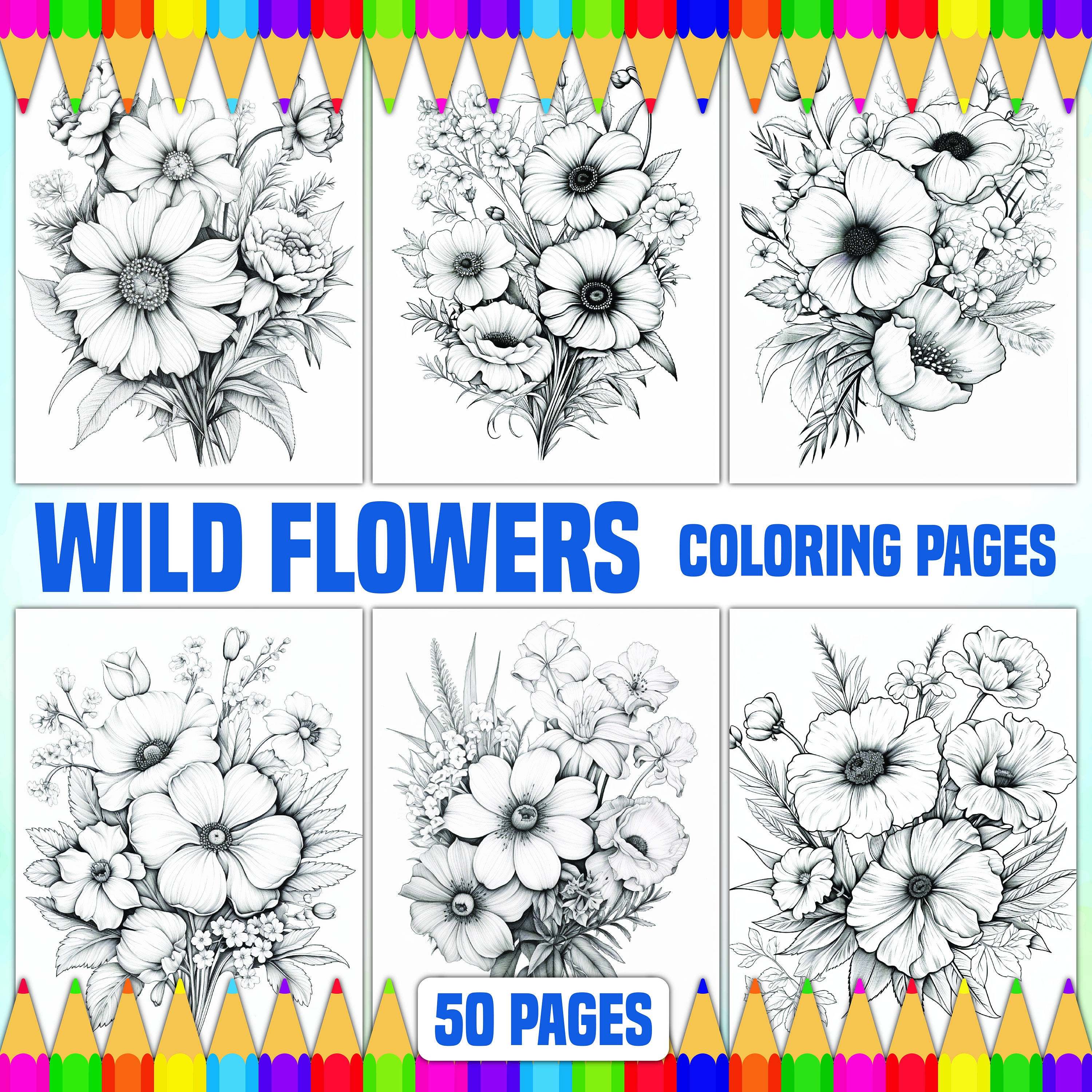 Wild Flowers Coloring Pages : Relaxing Page Discover Peace and Quiet ...