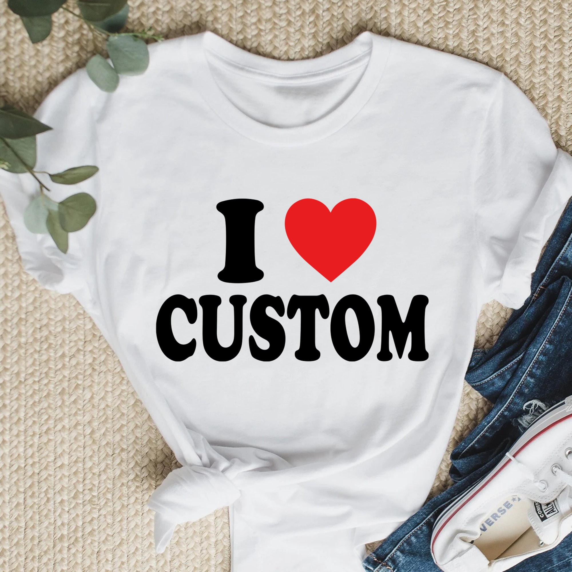 I Love Custom T-Shirt, Personalized I Love Shirt sold by Jessica ...