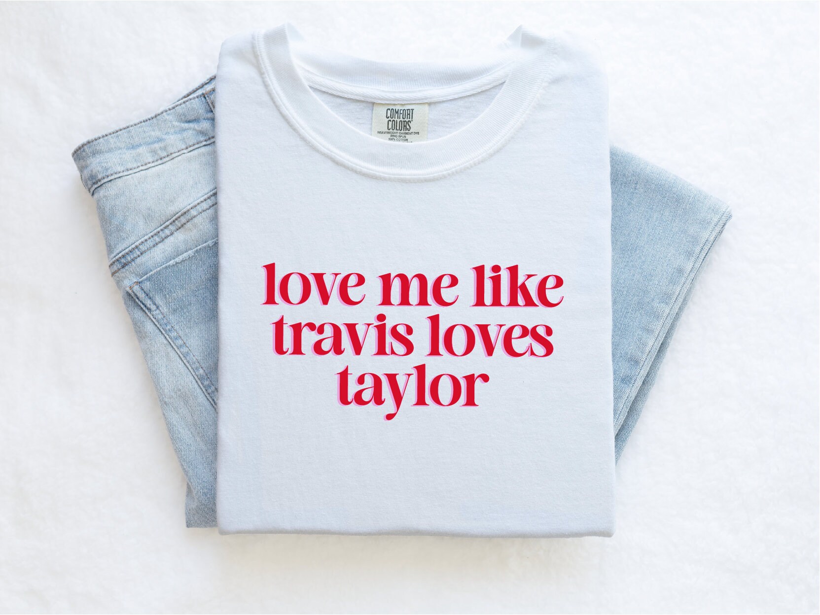 Love Me Like Travis Loves Taylor Valentine Shirt, Swiftie Shirt ...