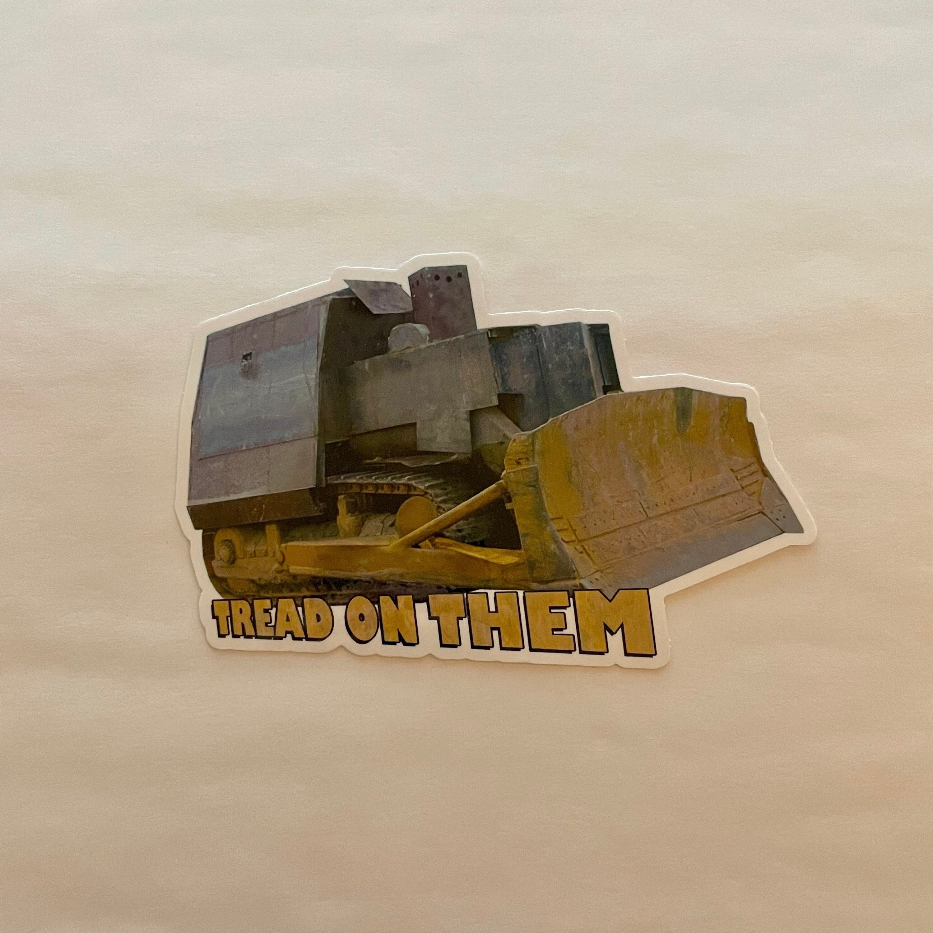Tread on Them Killdozer Sticker or Magnet - Etsy