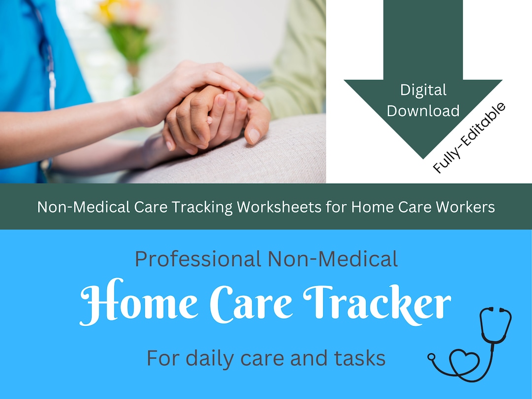 Home Care Worksheet Caregiver Tracker Log Editable Home Health Aide ...