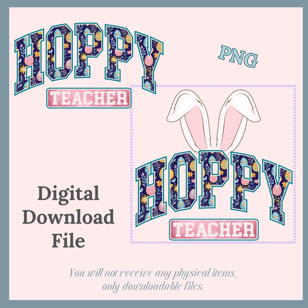 Hoppy Teacher Easter PNG: Bunny Ears Design (digital Download) - Etsy