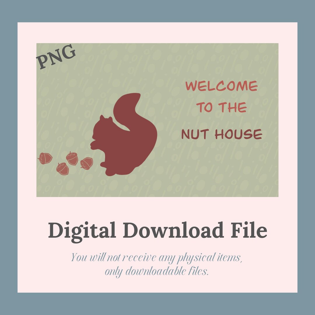 Welcome to the Nut House Squirrel PNG Digital Paper/background - Etsy
