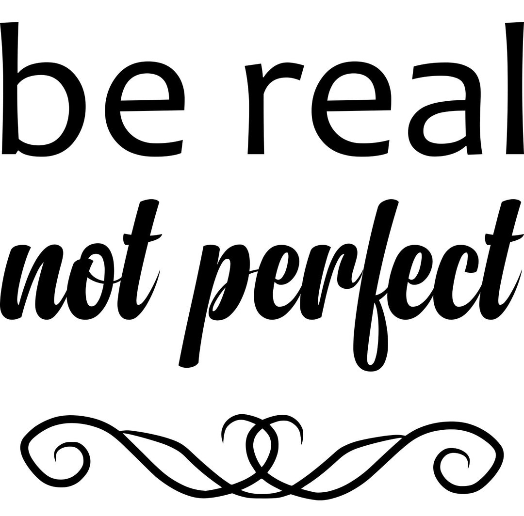 Be Real, Not Perfect PNG Digital Download - Etsy
