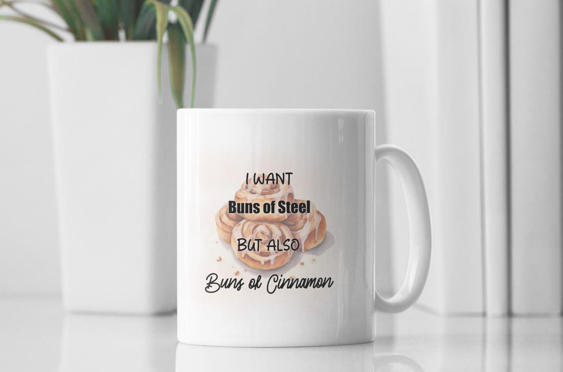 Funny Workout PNG: Buns of Steel & Cinnamon Design (digital Download ...