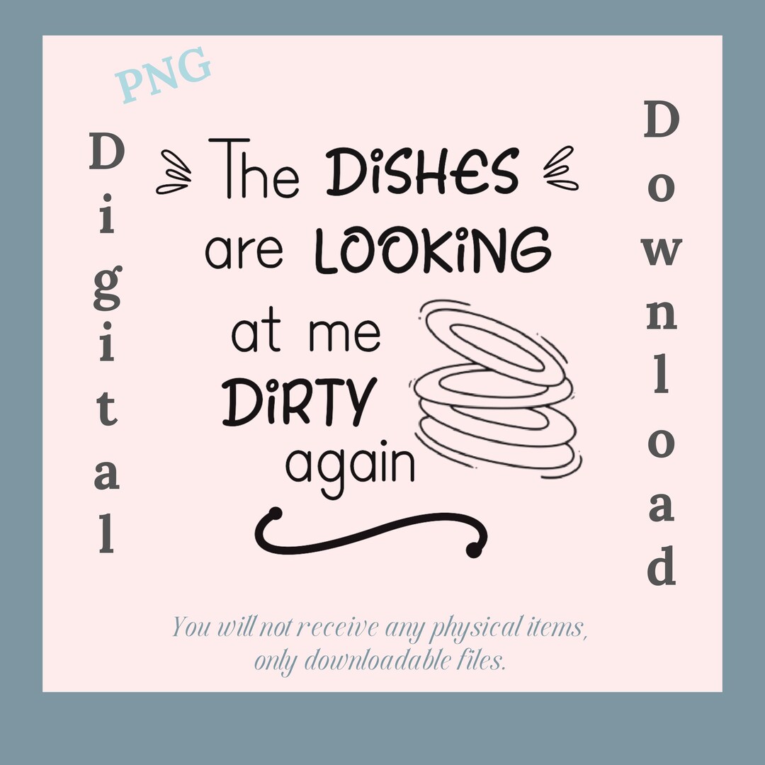 Funny Dirty Dishes PNG: Digital Background (digital Download) - Etsy
