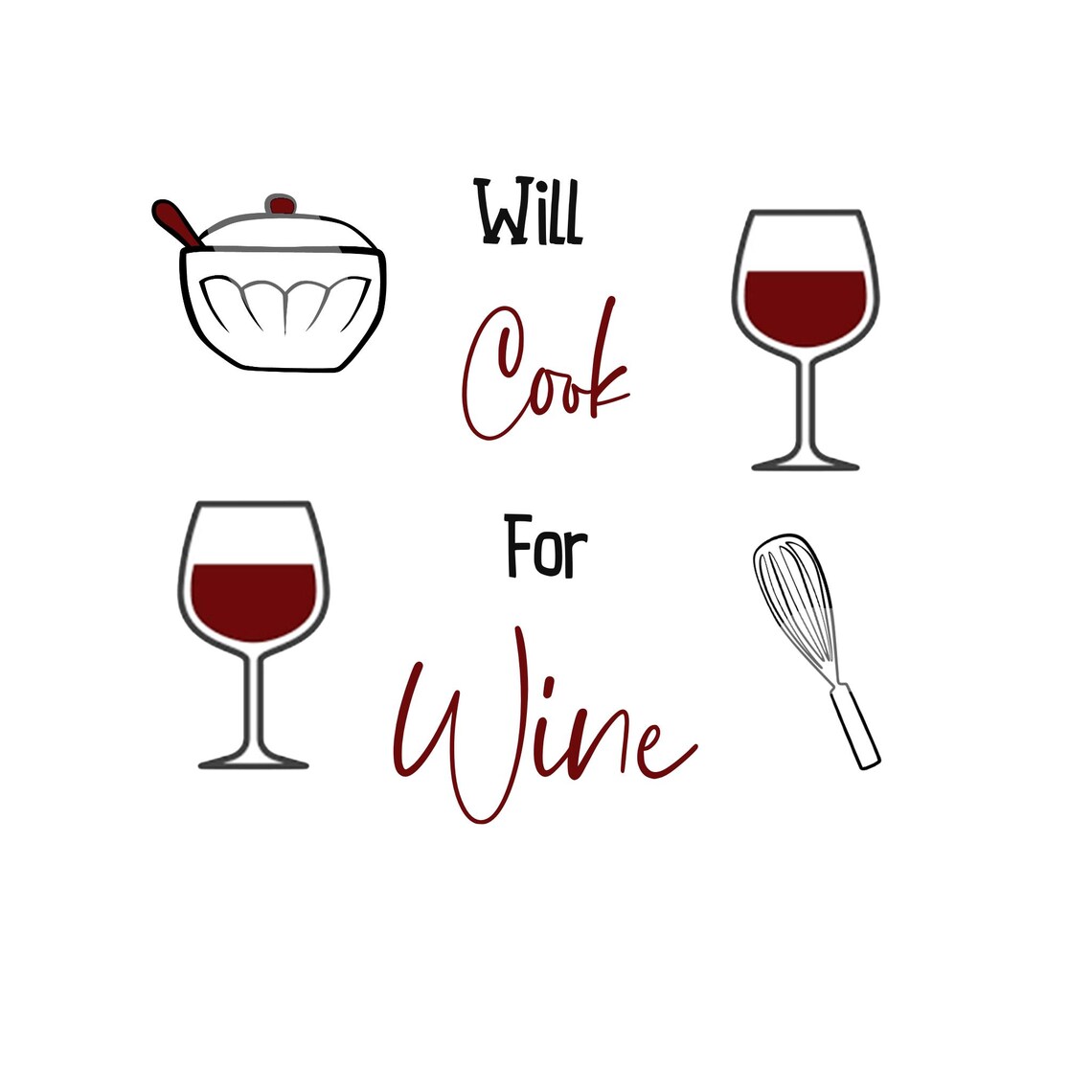 Will Cook for Wine, Wine, PNG, Digital Download - Etsy