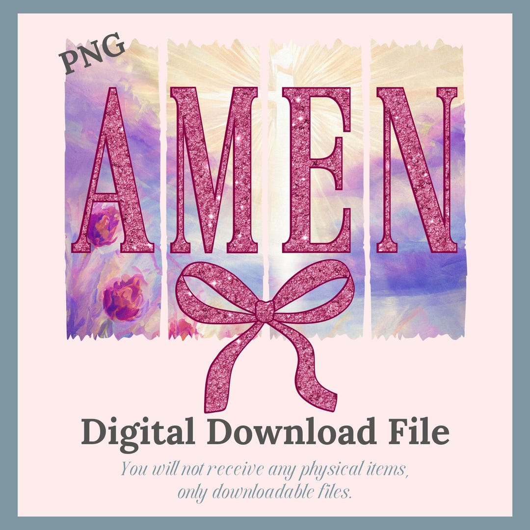 Amen Brush Stroke, Sunrise Amen, Amen With Bow, Pink Amen, Christian ...